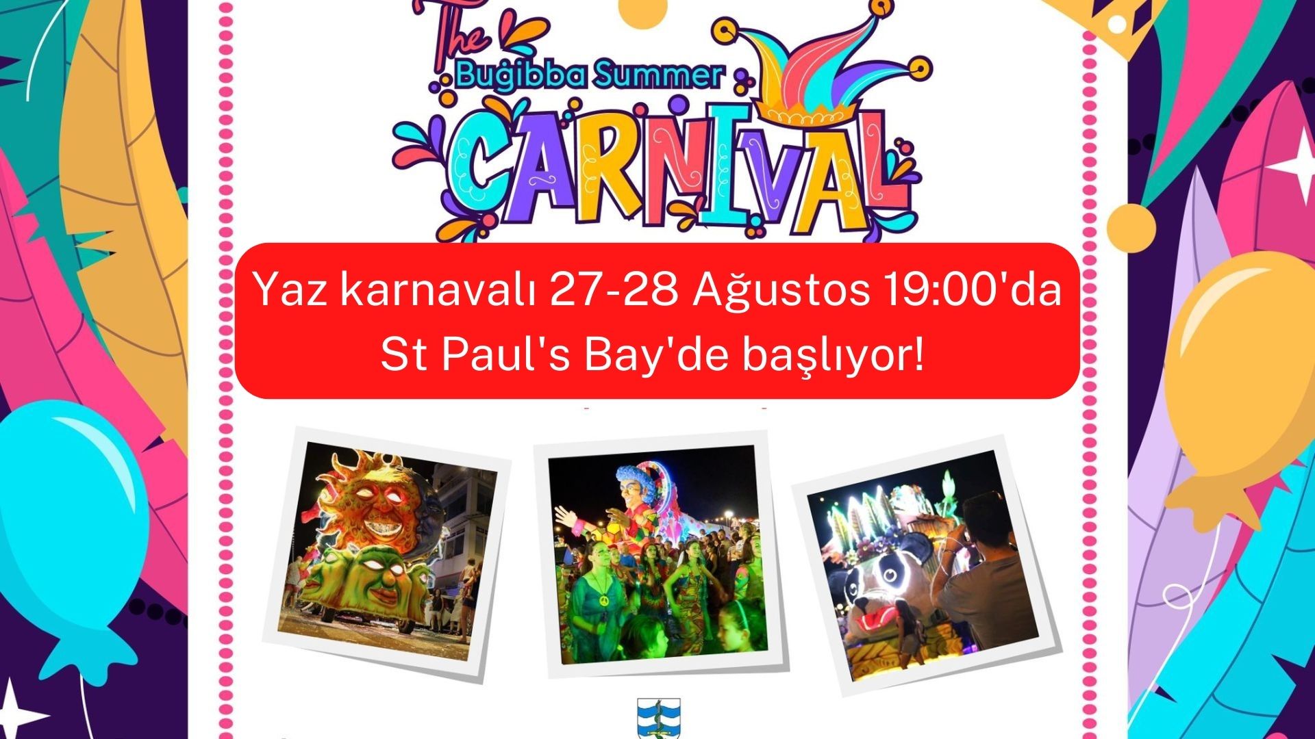 Yaz Karnaval Yar n St Paul s Bay de Ba l yor Malta Haber Yaz Karnaval Yar n St Paul s Bay de Ba l yor Malta Haber